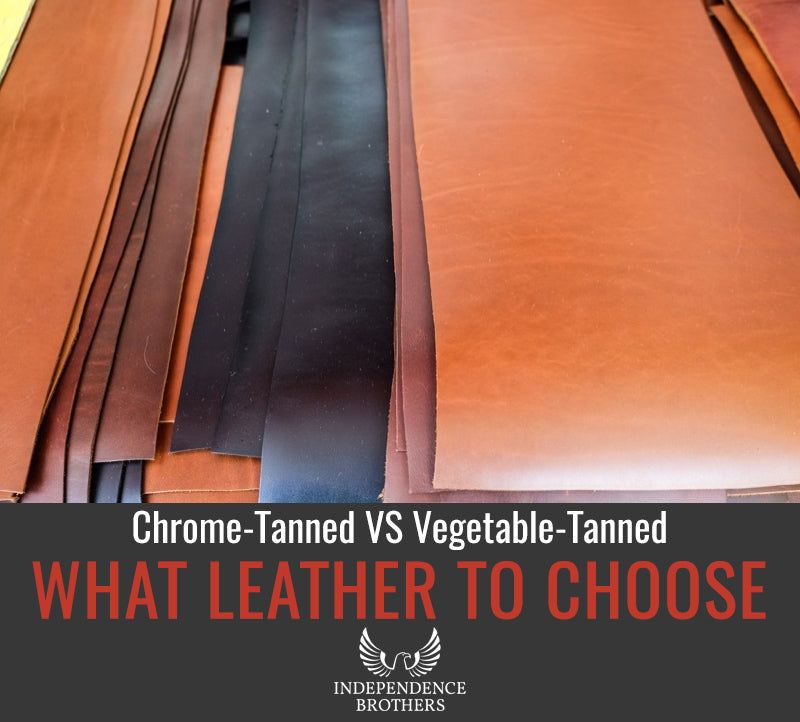 Chrome-Tanned Vs Vegetable-Tanned Leather: What To Choose ...